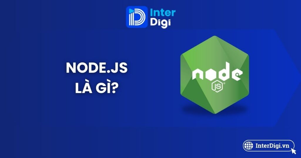 JavaScript là gì? Ứng dụng, Cú pháp & Lộ trình học JavaScript - InterDigi